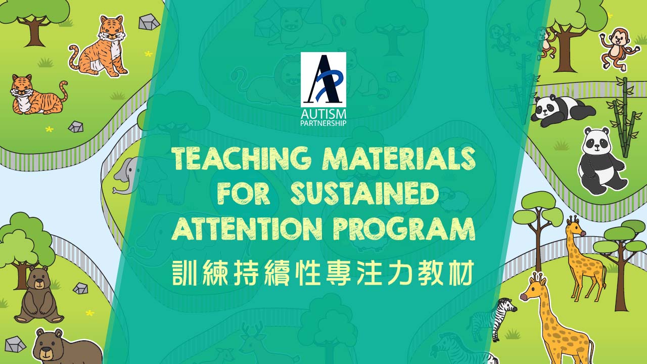 Teaching materials for Sustained Attention program - Autism Partnership